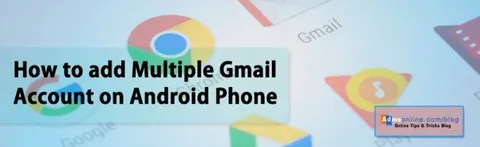 How to add Another Gmail Account in Android Phone