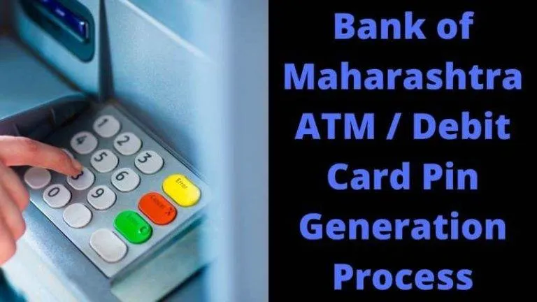 Bank of Maharashtra Quick ATM Pin generation Process