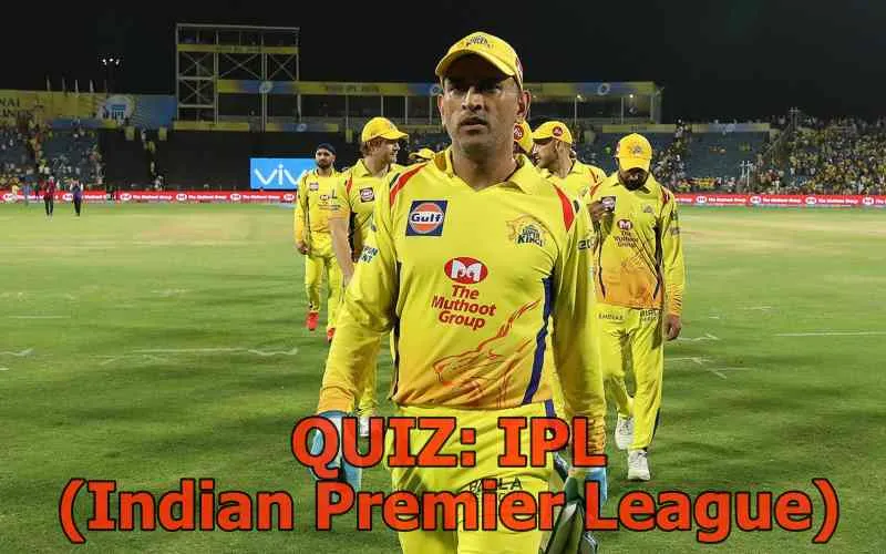 Cricket Quiz IPL with Answers (Indian Premier League)